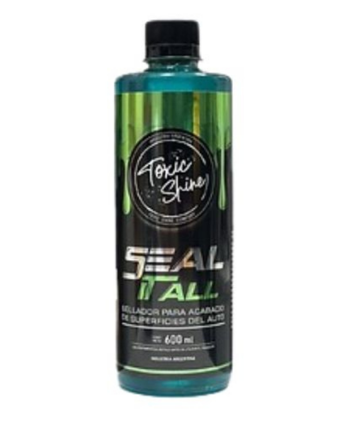 SEAL IT ALL CERA 600ML TOXIC SHINE - FZshop